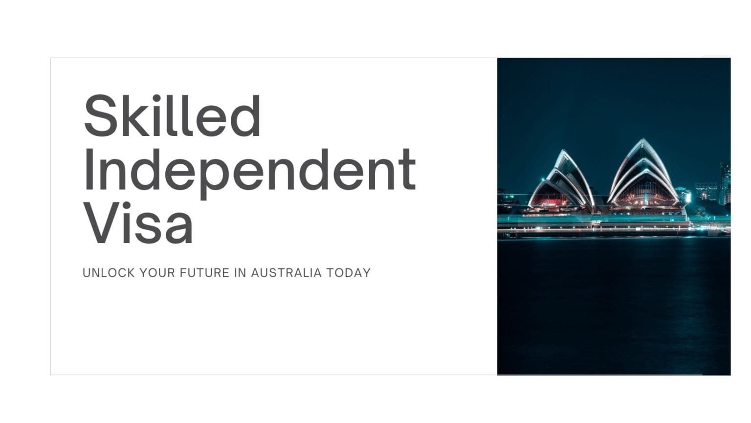 Australia Skilled Independent VIsa » Subclass 189
